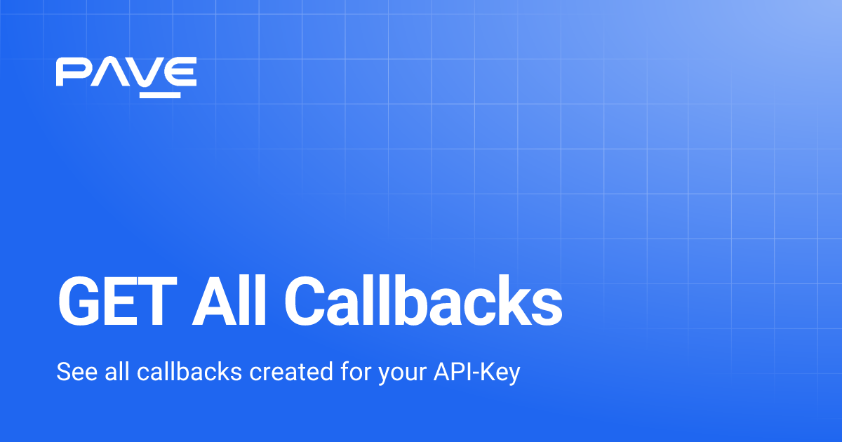 GET All Callbacks | PAVE Automated Inspection API